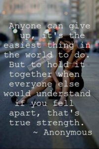 82 Short and Inspirational Quotes about Strength (with Pictures)
