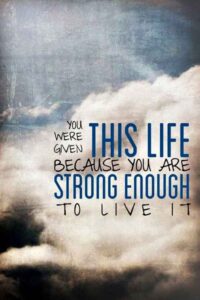 82 Short and Inspirational Quotes about Strength (with Pictures)