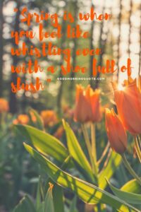 65 Spring Quotes and Sayings with Images