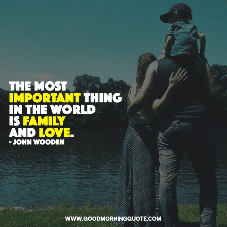 40 Family First Quotes That Are Sweet | Good Morning Quote