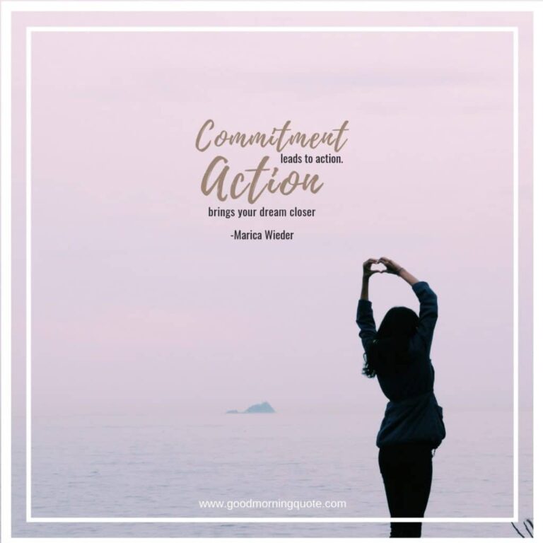 12 Commitment Quotes You Need to Read - Good Morning Quotes