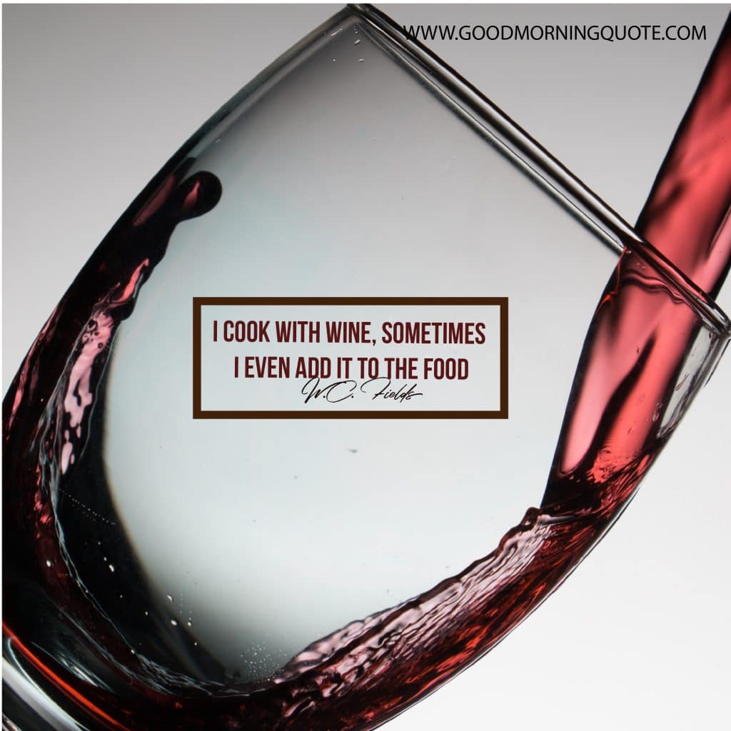 Hilarious Wine Quotes That Will Make You Laugh - Good Morning Quote