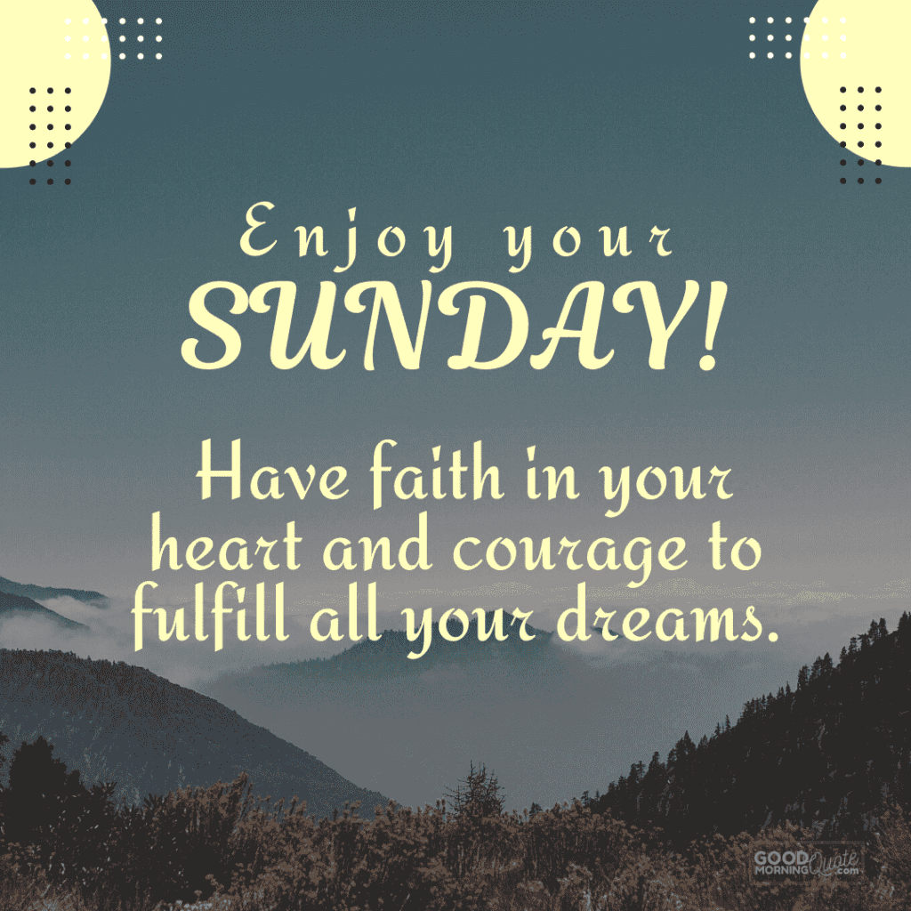 200+ Sunday Quotes in 2023 (with Pictures) |GoodMorningQuote