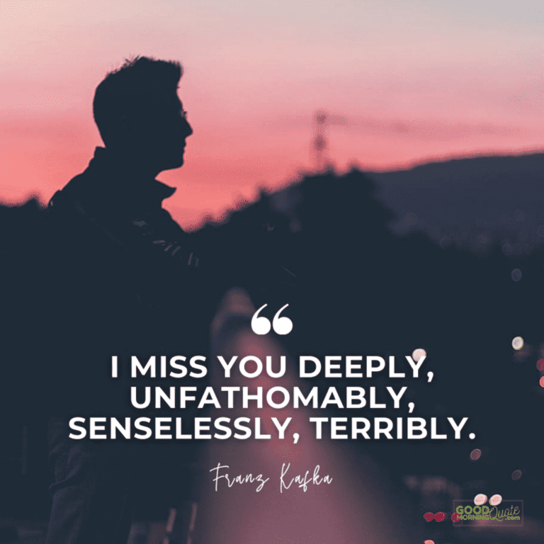 Quotes About Missing Someone You Love | Good Morning Quote