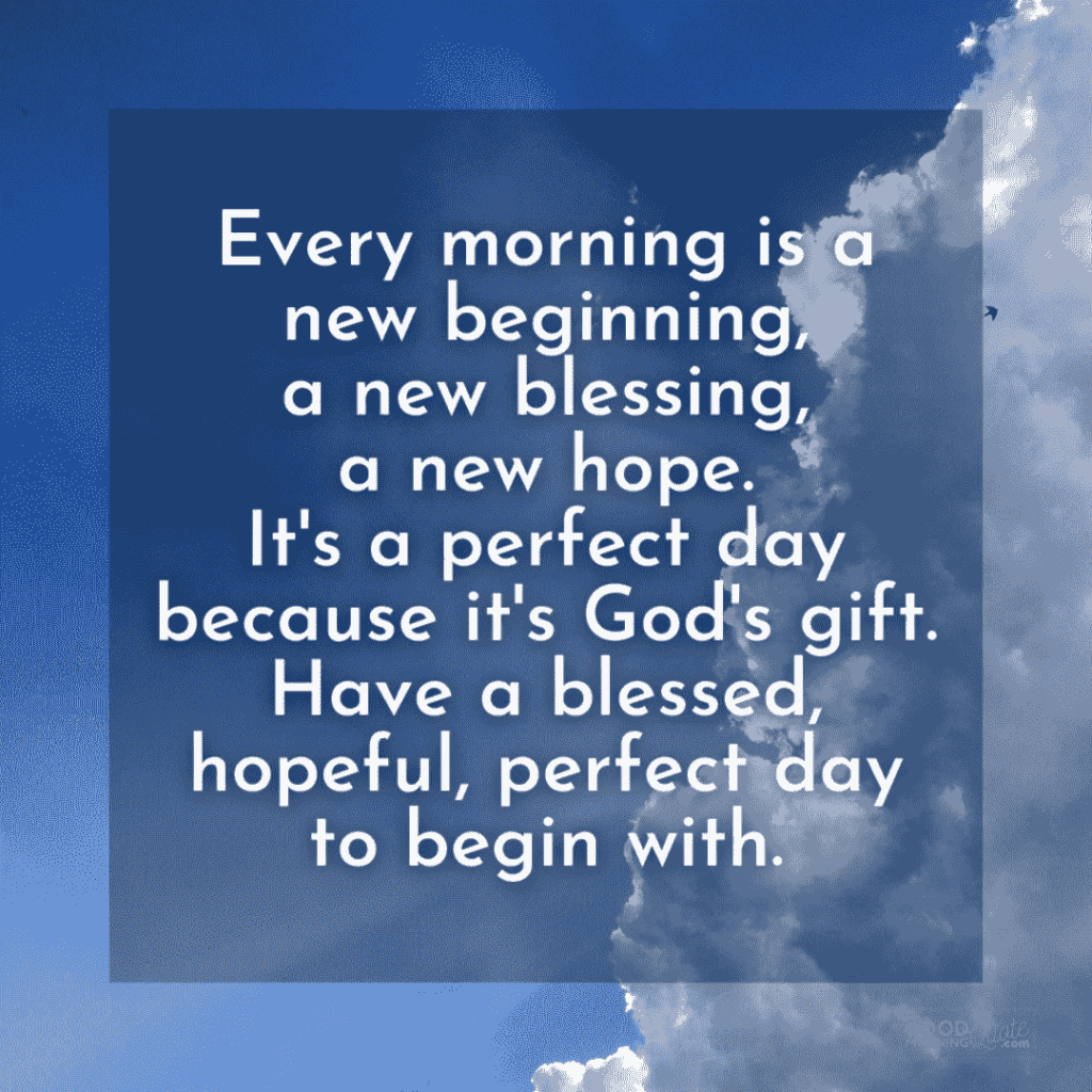 397 Best Motivational Good Morning Quotes (with Pictures)