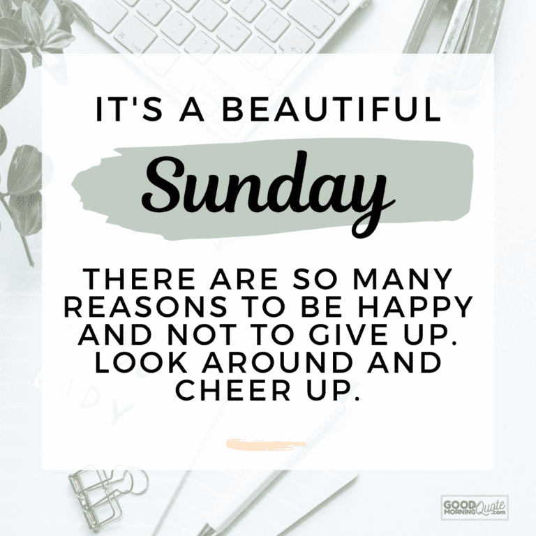 200+ Sunday Quotes in 2023 (with Pictures) |GoodMorningQuote