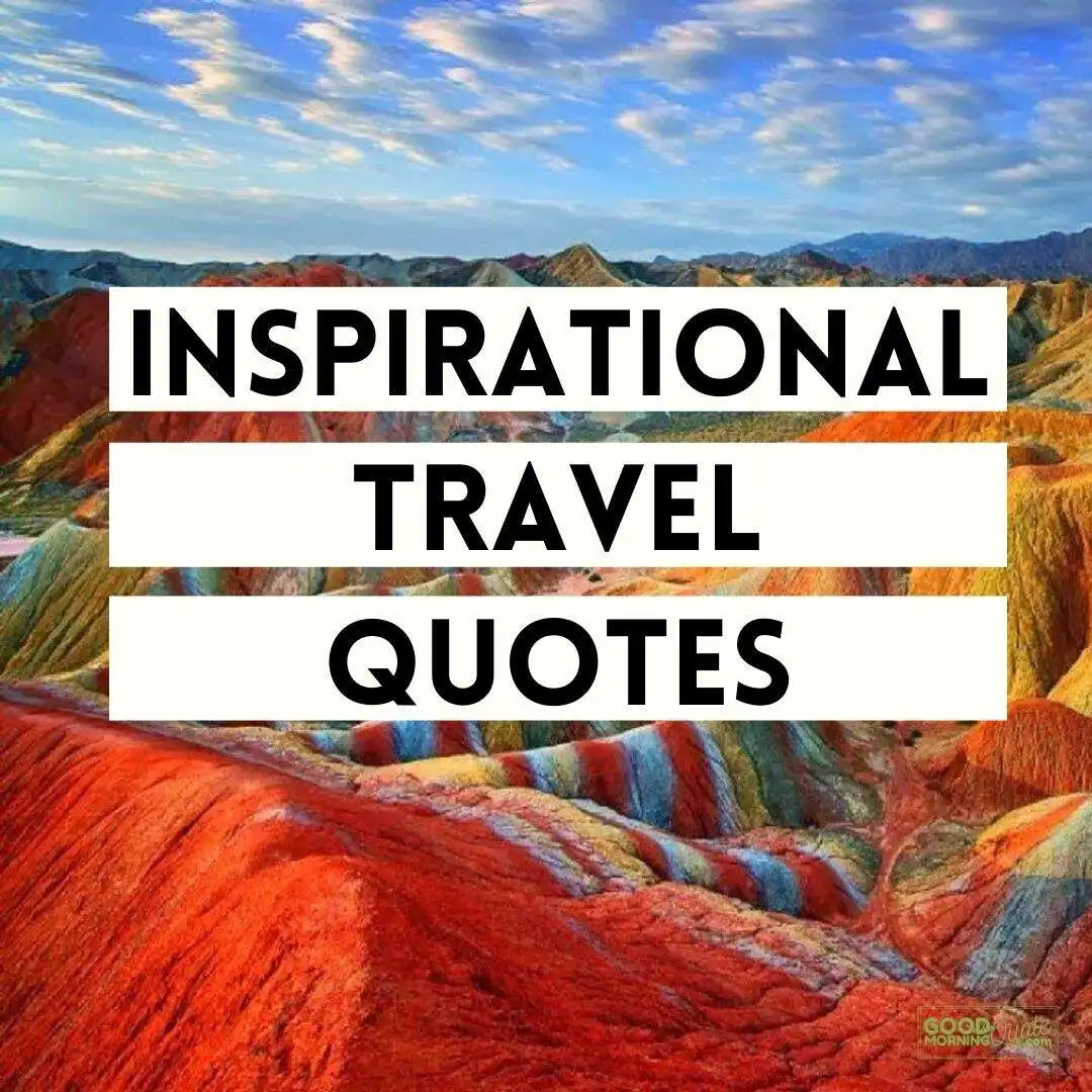 35 Inspirational Travel Quotes with stunning World Images