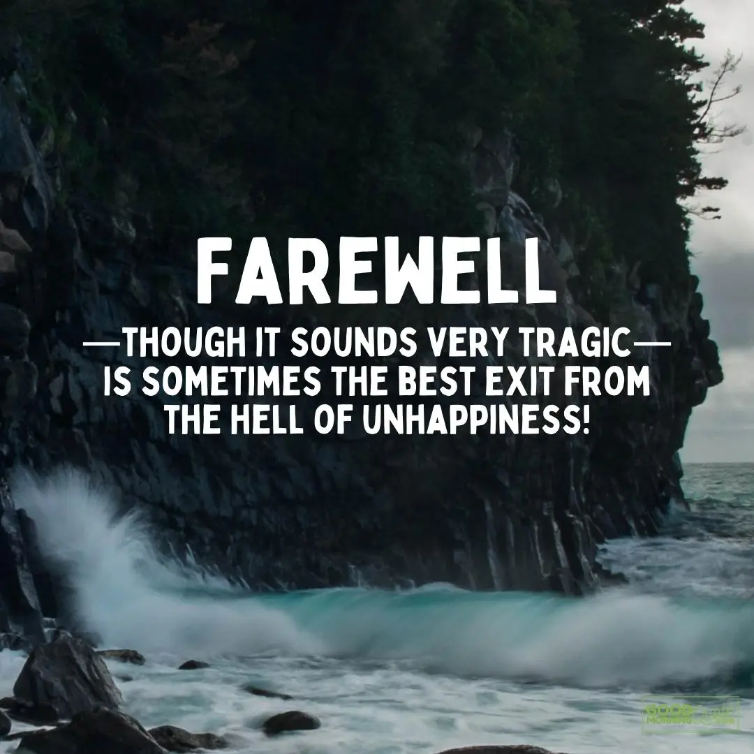 Farewell Quotes and Inspiring Goodbye Quotes (with Pictures)