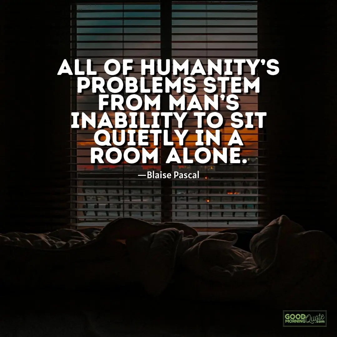 30 Alone Quotes That Inspire Reflection - Good Morning Quotes