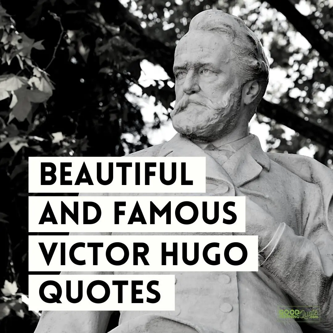 30 Victor Hugo Quotes with Images That Still Speak to the Heart Today